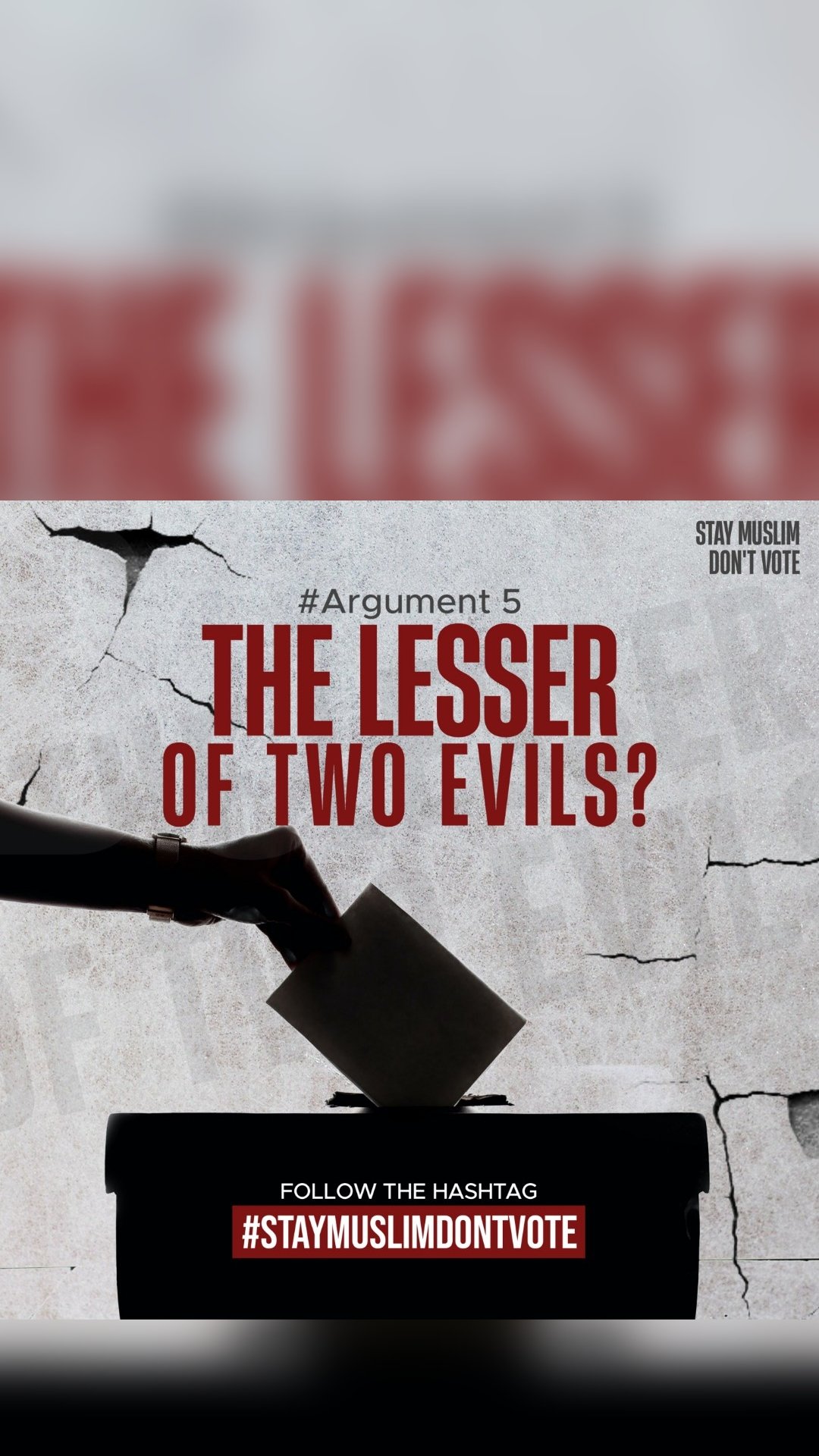 Argument #5 | The Lesser Of Two Evils – ABU OUSAYD